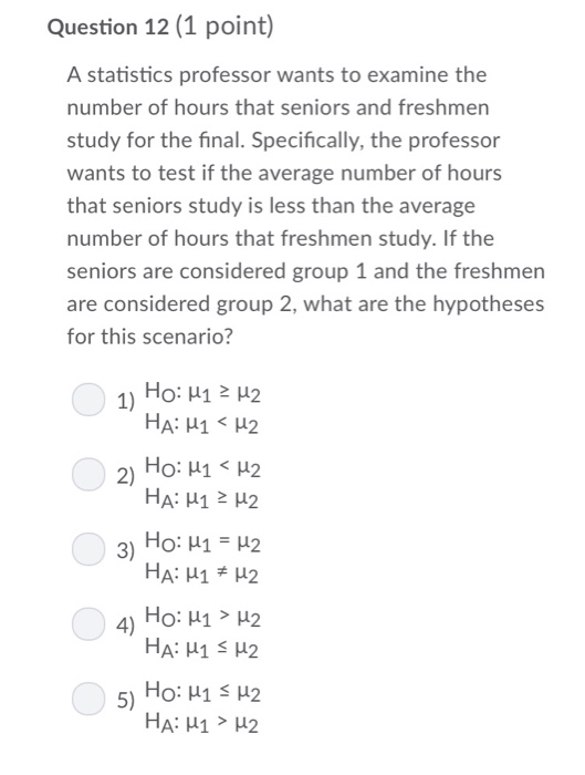 Solved Question 12 (1 point) A statistics professor wants to | Chegg.com Solved Question 12 (1 point) A statistics professor wants to | Chegg.com