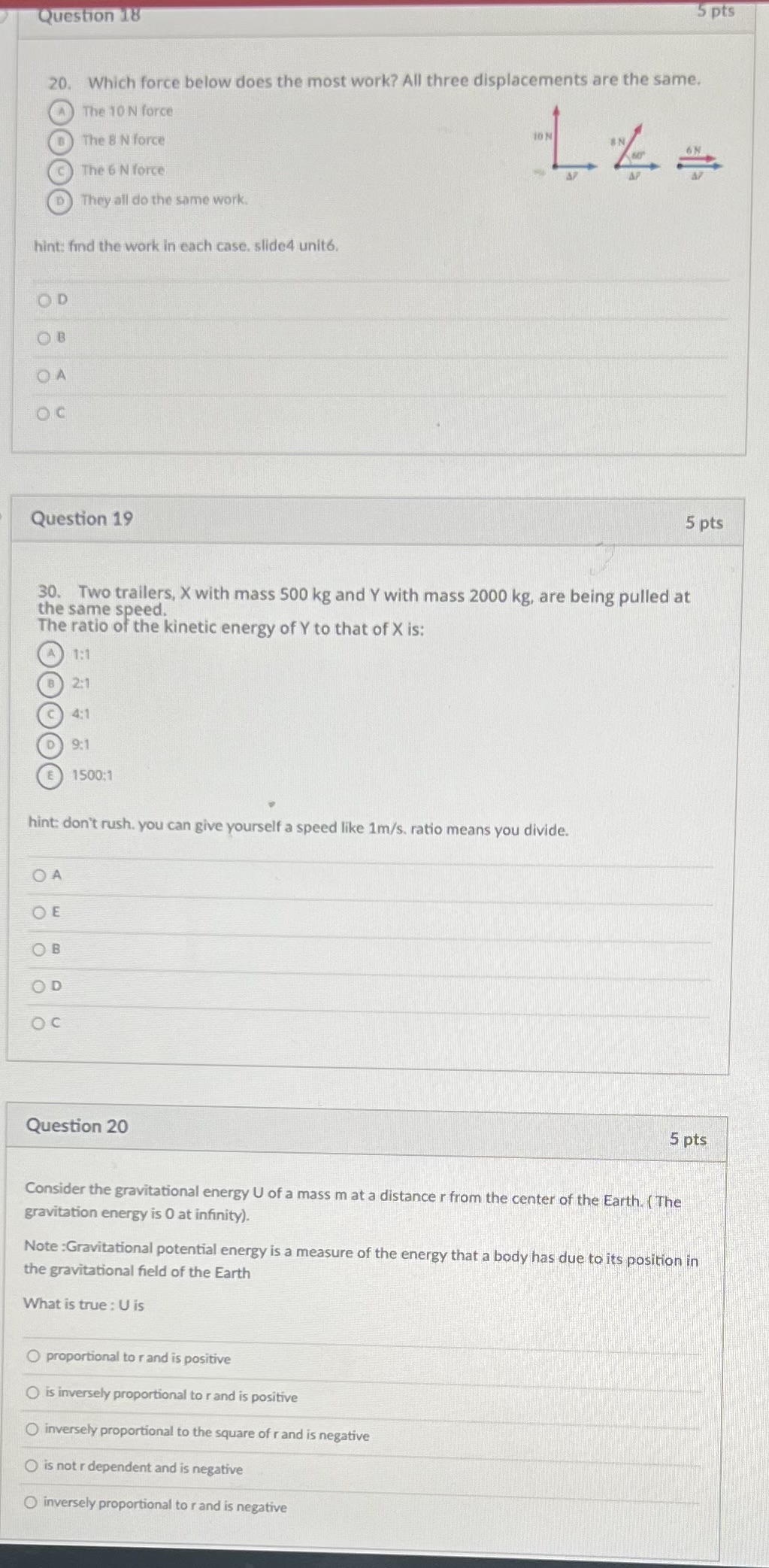 Solved Which force below does the most work? All three | Chegg.com