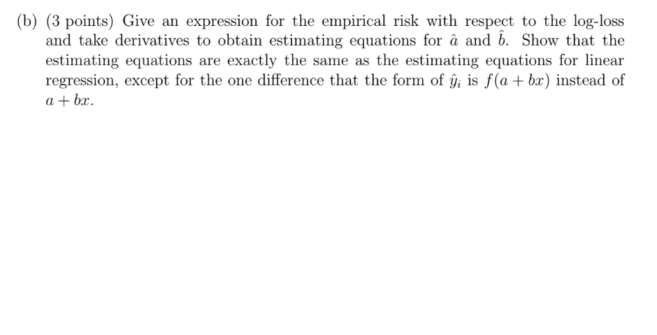 Solved Logistic regression estimating equations 2. (6 | Chegg.com