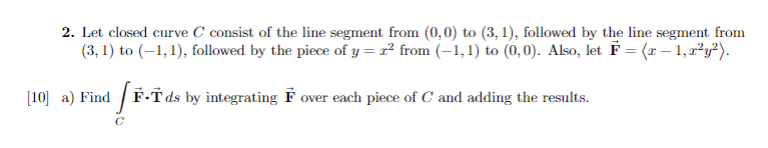 Solved 2. Let closed curve C consist of the line segment | Chegg.com