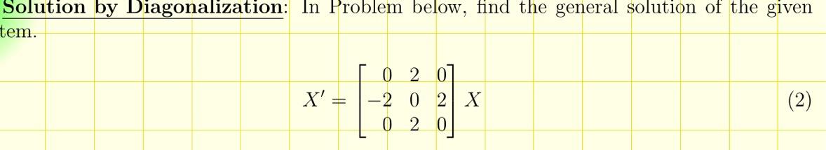 Solved Solution by Diagonalization: In Problem below, find | Chegg.com