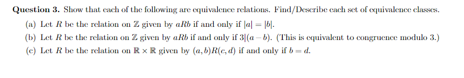 Solved Question 3. Show that each of the following are | Chegg.com