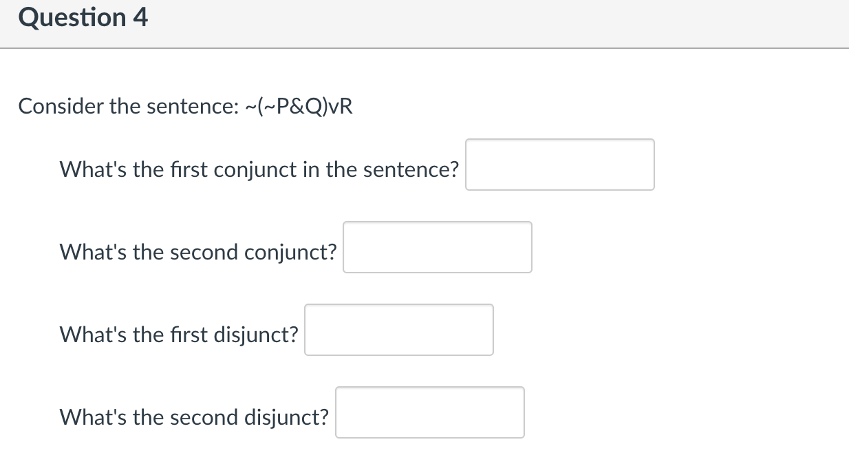 Consider the sentence: (∼P&Q)vR What's the first | Chegg.com