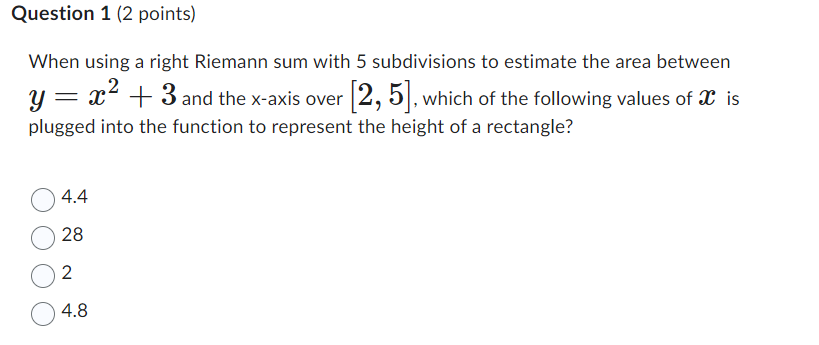 Solved When using a right Riemann sum with 5 subdivisions to | Chegg.com