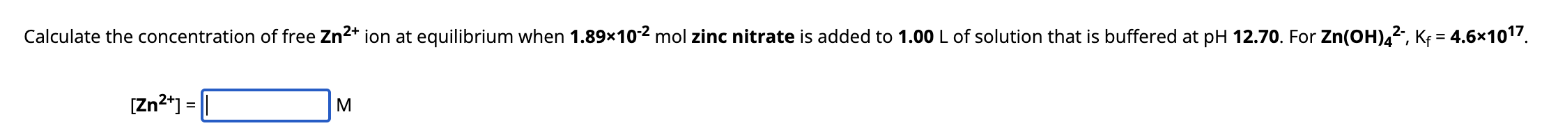 Solved Calculate the concentration of free Zn2+ ion at | Chegg.com