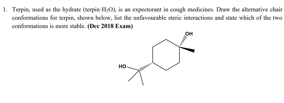 Solved 1. Terpin, used as the hydrate (terpin ⋅H2O ), is an | Chegg.com