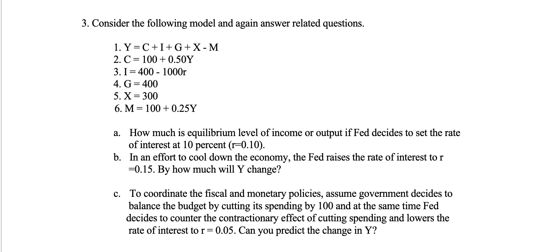 Solved 3. Consider the following model and again answer | Chegg.com