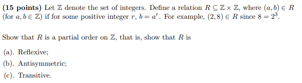 Solved (15 points) Let Z denote the set of integers. Define | Chegg.com