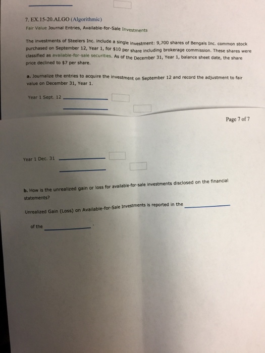 Solved 7. EX.15-20.ALGO (Algorithmic) Fair Value Journal | Chegg.com