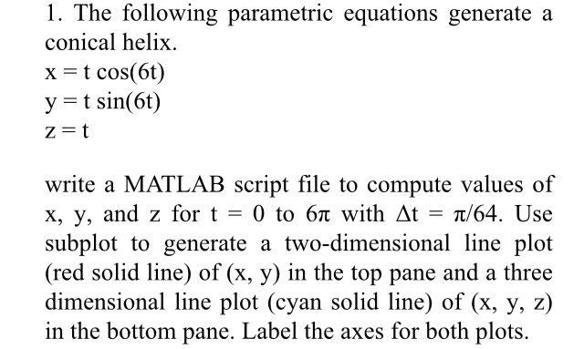 Solved 1. The following parametric equations generate a | Chegg.com