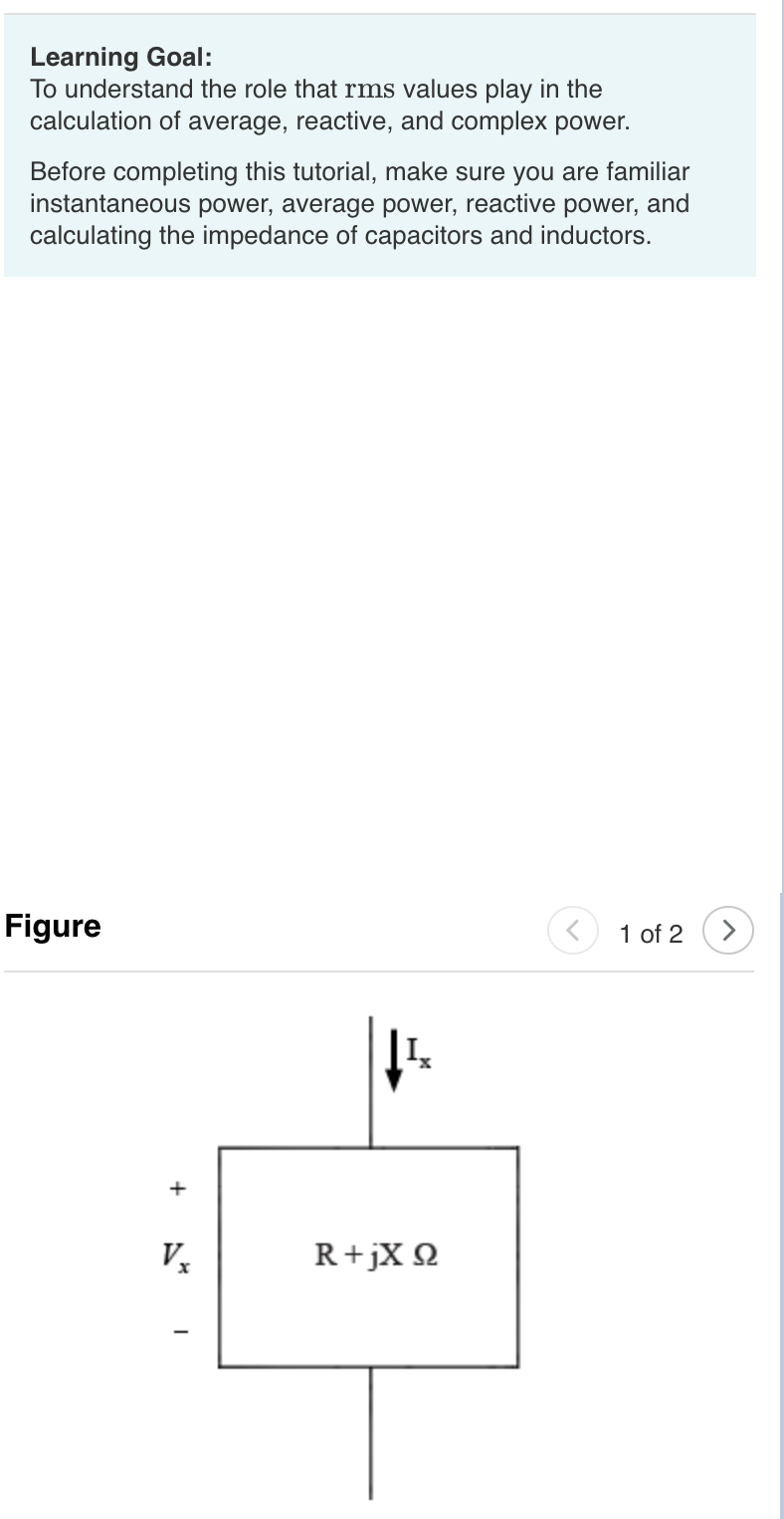 Solved Learning Goal: To understand the role that rms values | Chegg.com