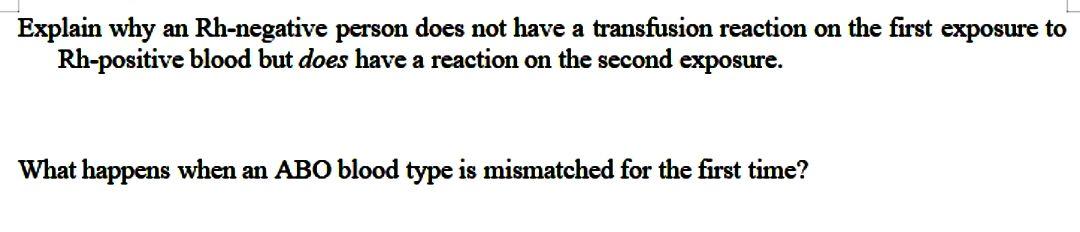 Solved Explain why an Rh-negative person does not have a | Chegg.com