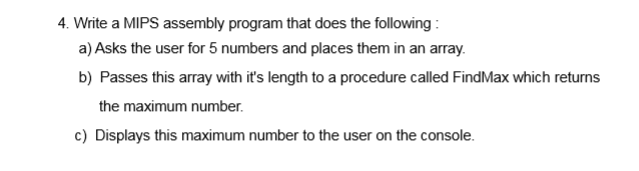 Solved 4. Write a MIPS assembly program that does the | Chegg.com