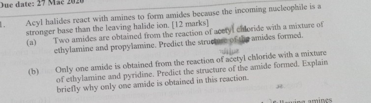 Solved Acyl halides react with amines to form amides because | Chegg.com