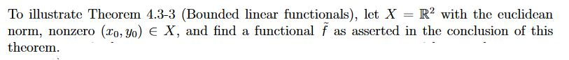 Solved 4.3-3 Theorem (Bounded linear functionals). Let X be | Chegg.com