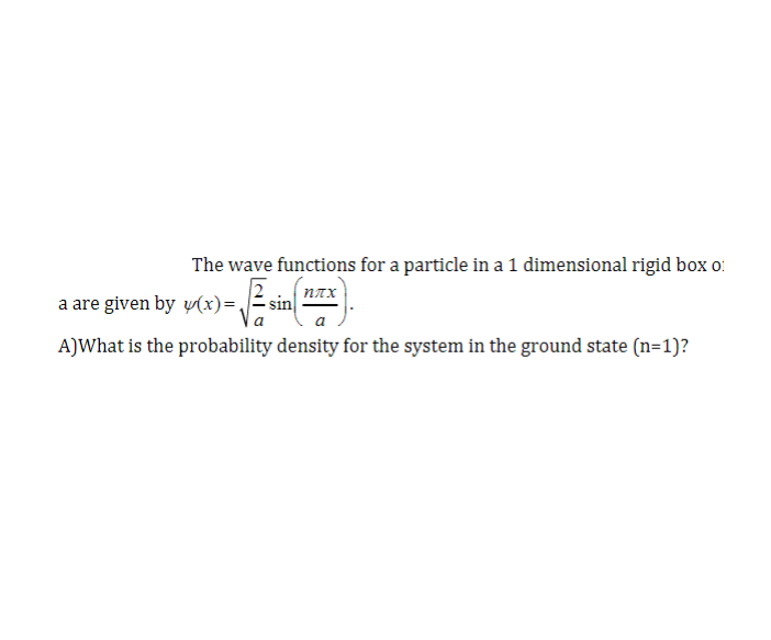 Solved The wave functions for a particle in a 1 dimensional | Chegg.com