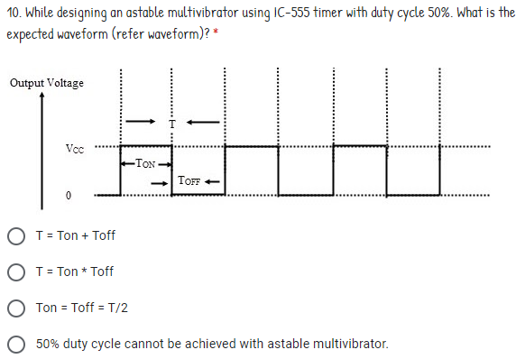 Solved 10. While designing an astable multivibrator using | Chegg.com