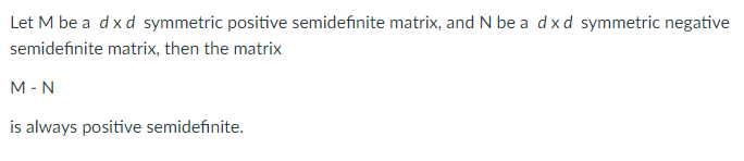 Solved Let M Be A Dxd Symmetric Positive Semidefinite