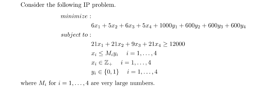 Consider the following IP problem. minimize : | Chegg.com