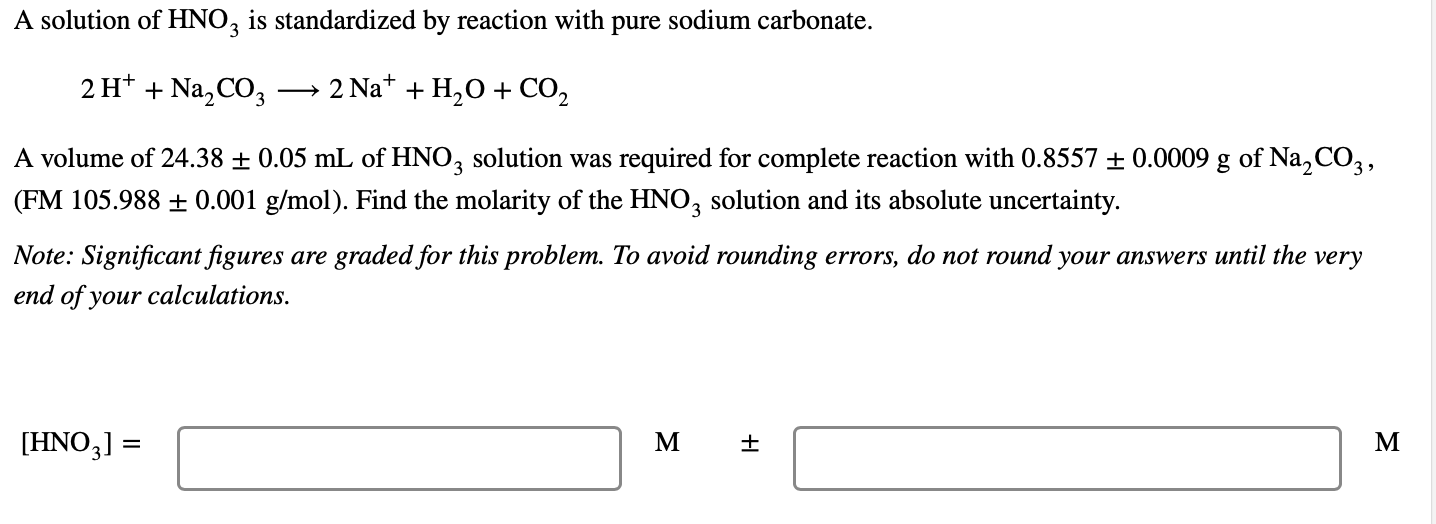 Solved A solution of HNO3 is standardized by reaction with | Chegg.com