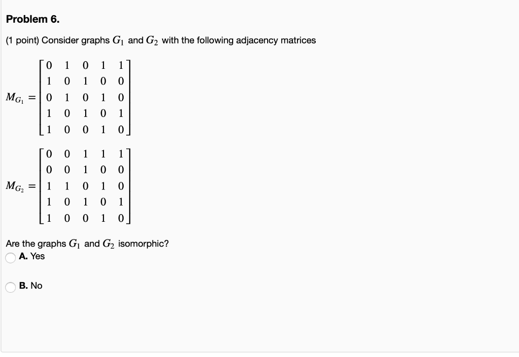 Solved Problem 6. (1 point) Consider graphs Gi and G2 with | Chegg.com