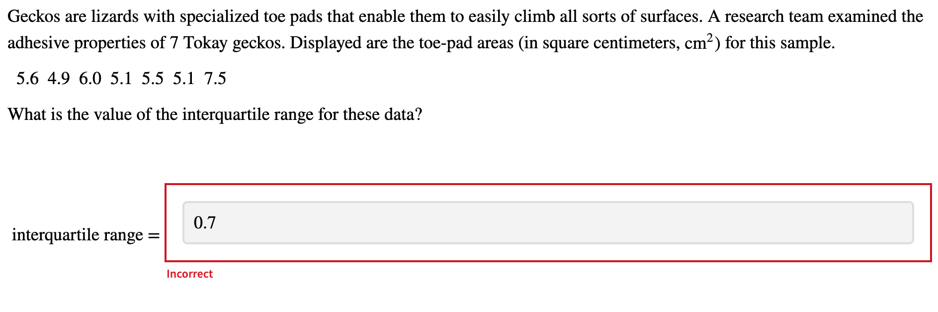 Solved Geckos are lizards with specialized toe pads that | Chegg.com