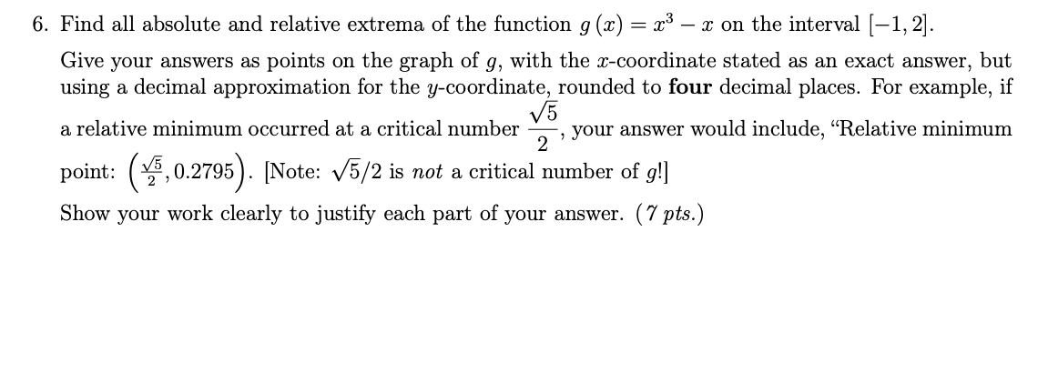 Solved 6. Find all absolute and relative extrema of the | Chegg.com