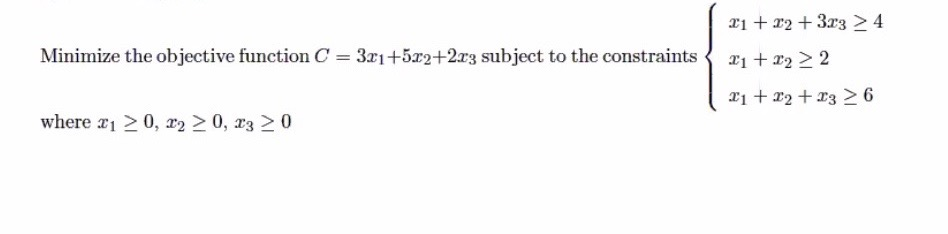 Solved 21 +22 +3.63 > 4 Minimize the objective function C = | Chegg.com