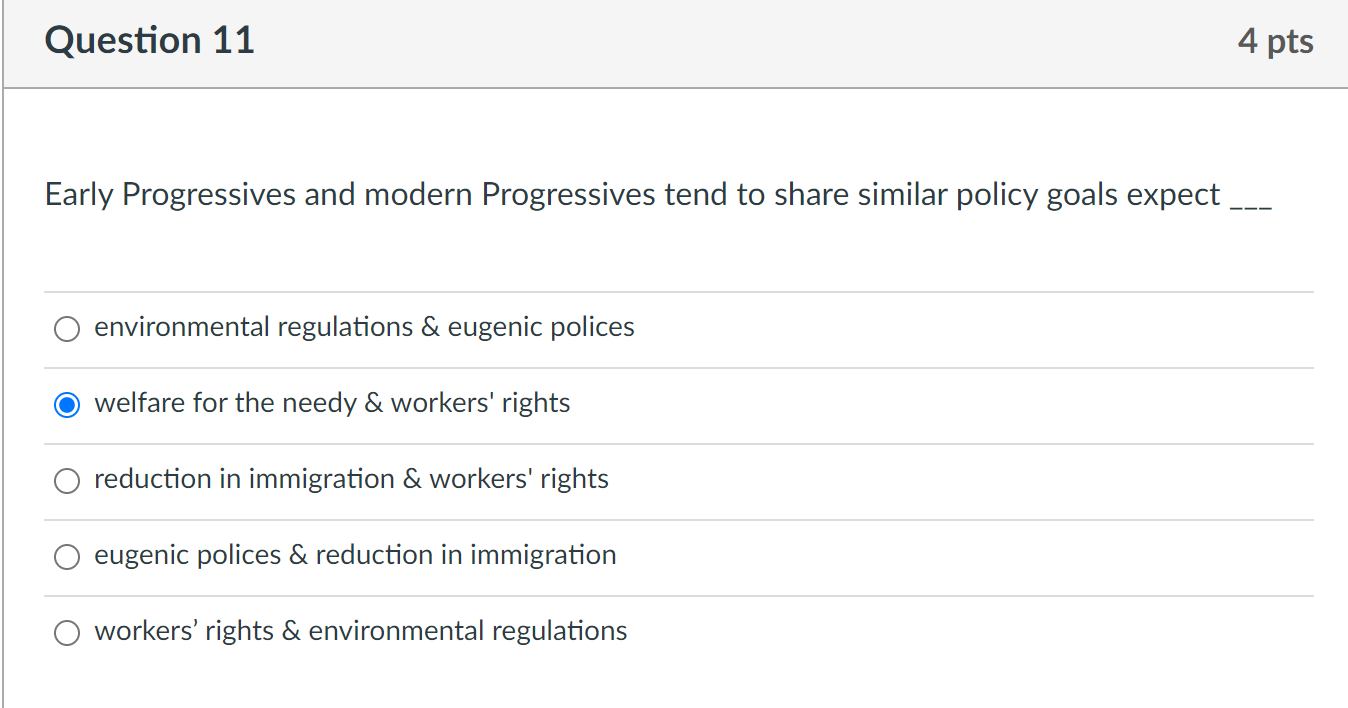 Solved Question 11 Early Progressives and modern | Chegg.com