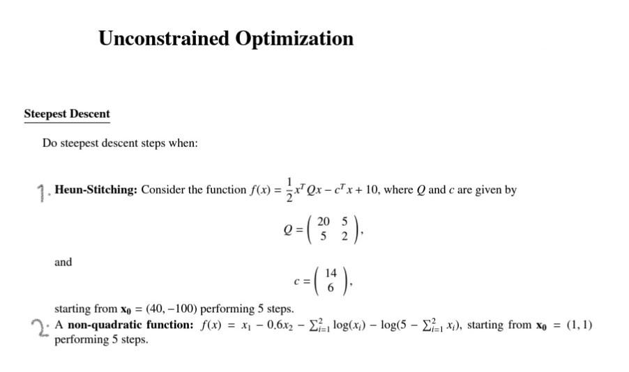 Solved Unconstrained Optimization Do Steepest Descent Steps
