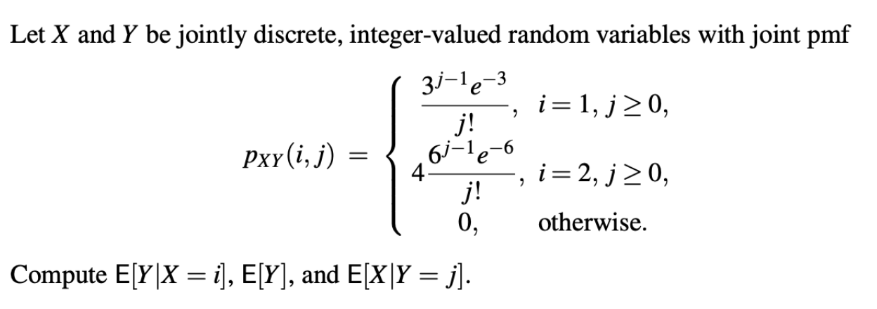 Solved Let X And Y Be Jointly Discrete Integer Valued 