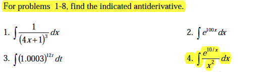 Solved For problems 1-8, find the indicated antiderivative. | Chegg.com