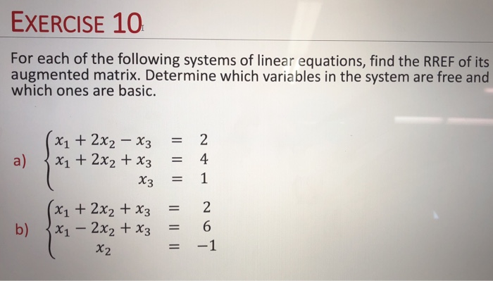 Solved EXERCISE 10 For each of the following systems of | Chegg.com