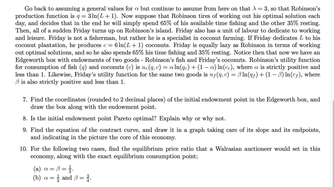 Solved Go back to assuming a general values for α but | Chegg.com