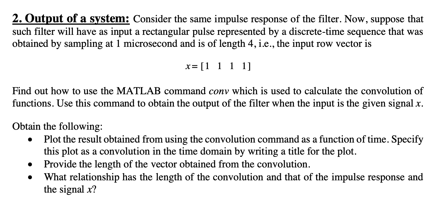 Solved Part 4. Simulations Consider a filter whose impulse | Chegg.com