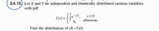 Solved 3.4.15. Let X and Y be independent and identically | Chegg.com