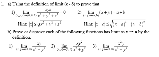 Solved a) Using the definition of limit (ϵ - δ) to prove | Chegg.com