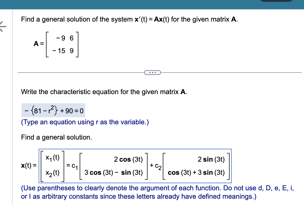 Solved Find a general solution of the system x′(t)=Ax(t) for | Chegg.com