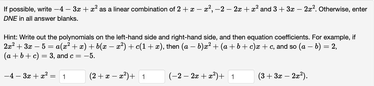 Solved If possible, write −4−3x+x2 as a linear combination | Chegg.com