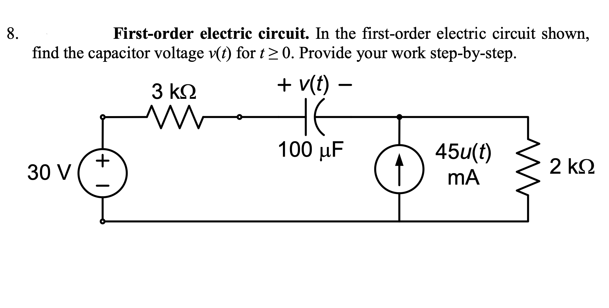 Solved 8. First-order electric circuit. In the first-order | Chegg.com