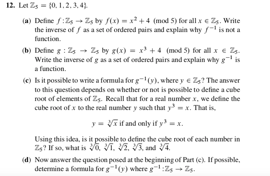 Solved 12. Let Z5 0,1,2. 3.4) (a) Define f :Zg → Z5 by f(x) | Chegg.com Solved 12. Let Z5 0,1,2. 3.4) (a) Define f :Zg → Z5 by f(x) | Chegg.com