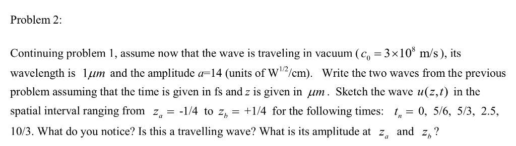 Solved Problem 1: The first two problems in this assignment | Chegg.com