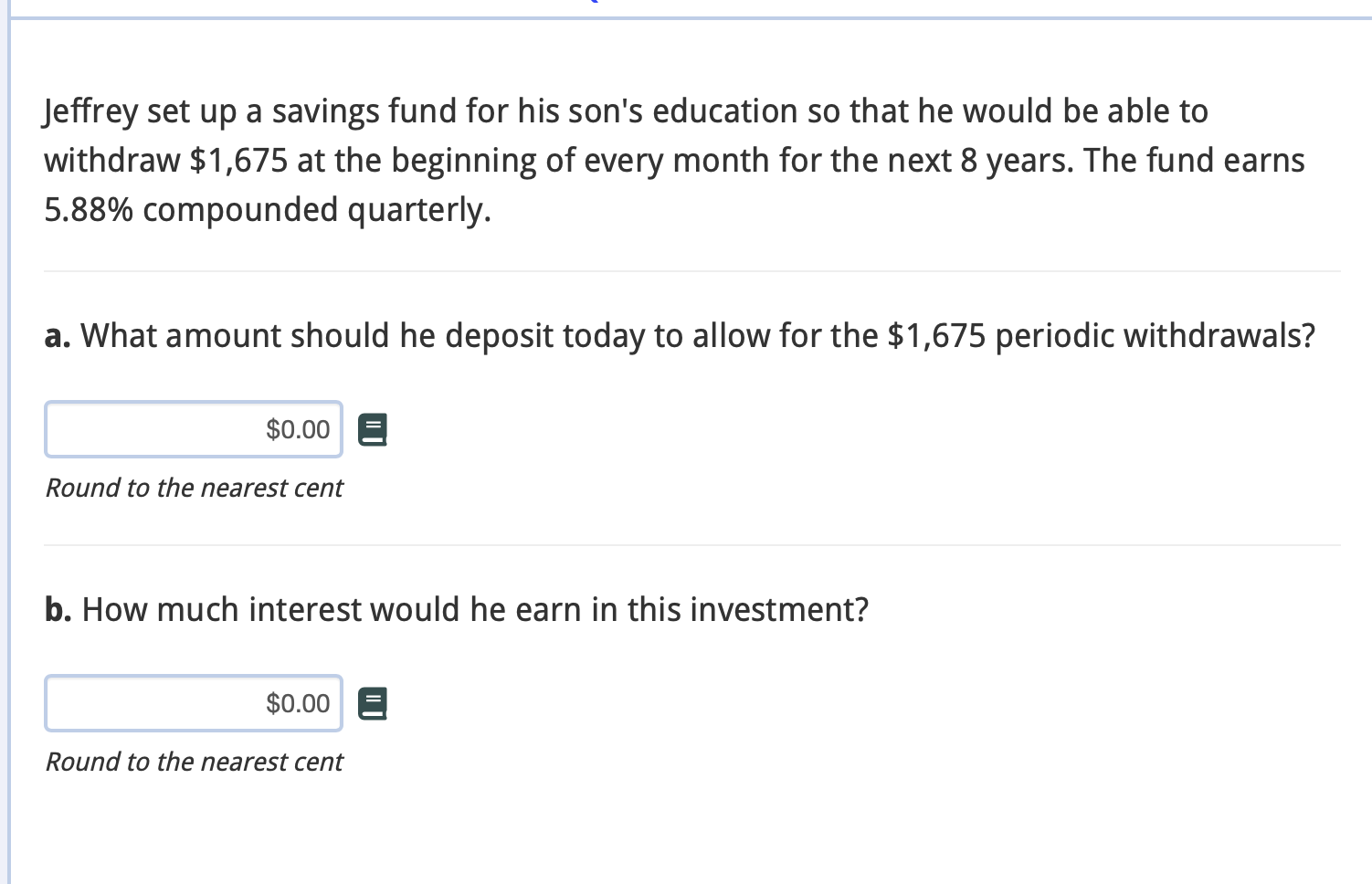 Solved Jeffrey set up a savings fund for his son's education | Chegg.com