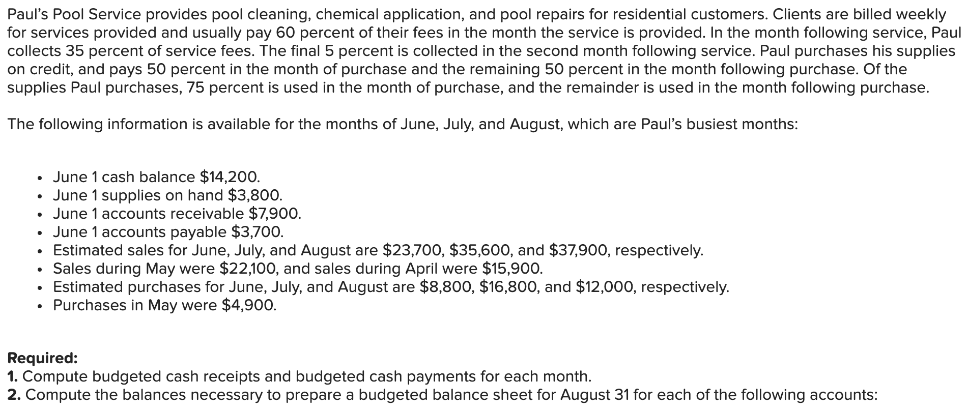 Solved Paul's Pool Service provides pool cleaning, chemical | Chegg.com