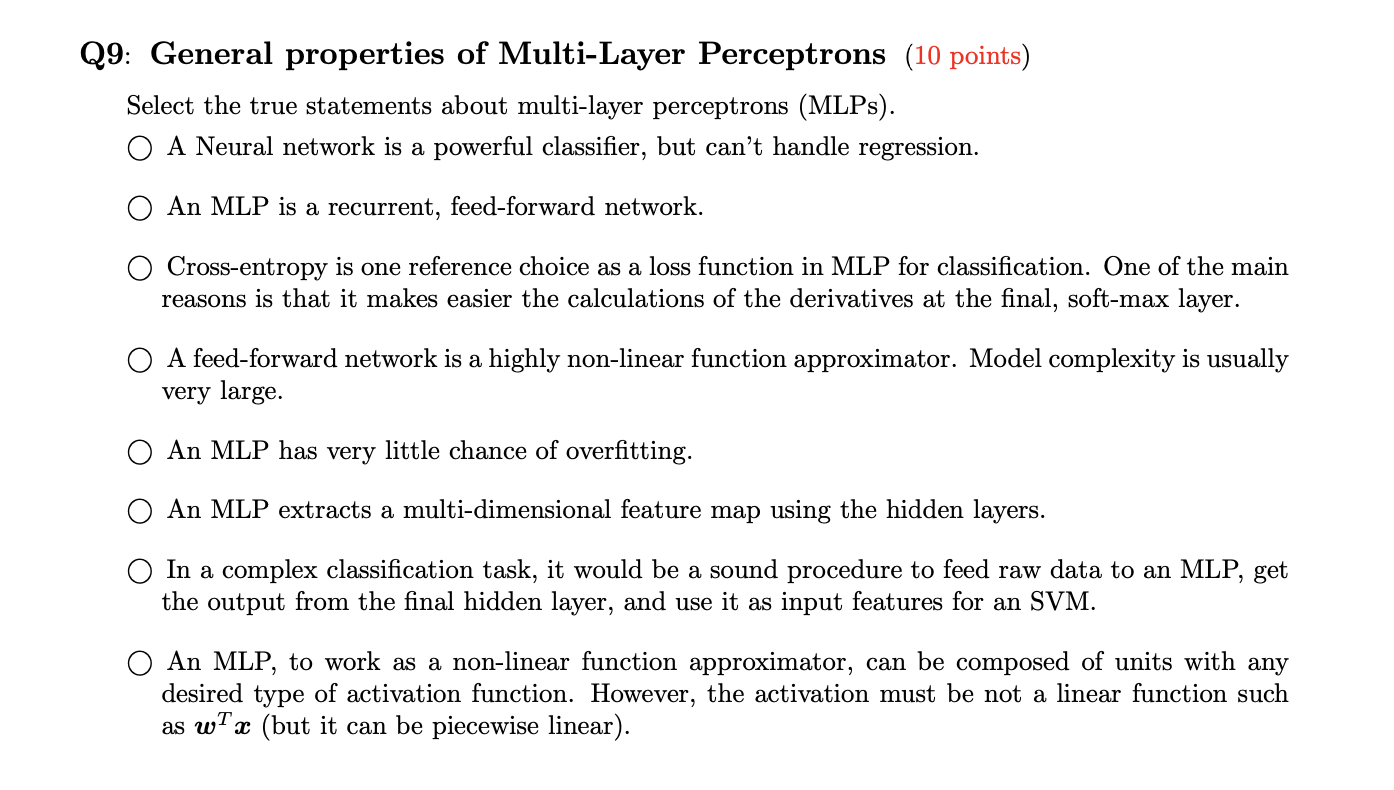 Solved Q9: General properties of Multi-Layer Perceptrons (10 | Chegg.com
