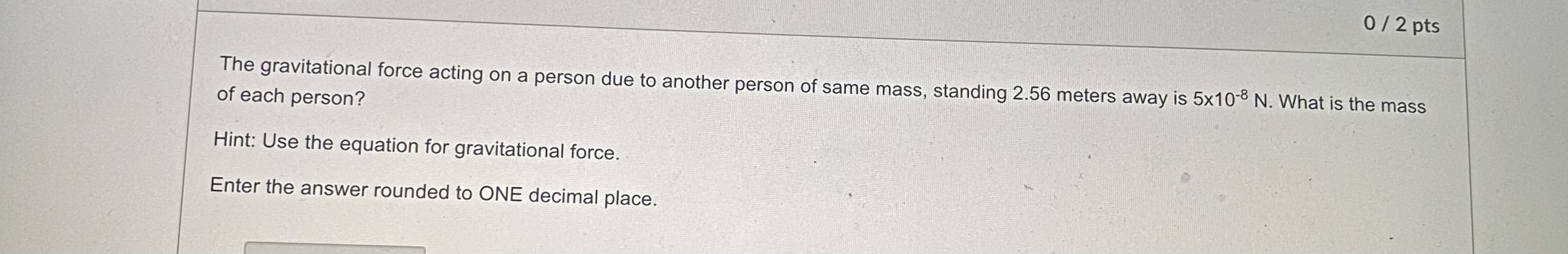 Solved The Gravitational Force Acting On A Person Due To
