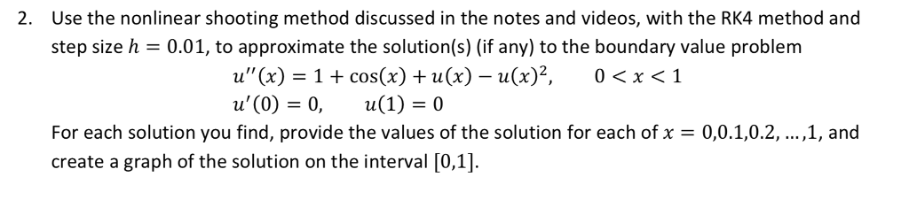 Solved 2 Use The Nonlinear Shooting Method Discussed In The 