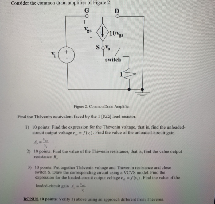 Solved Consider the common drain amplifier of Figure2 S0% | Chegg.com