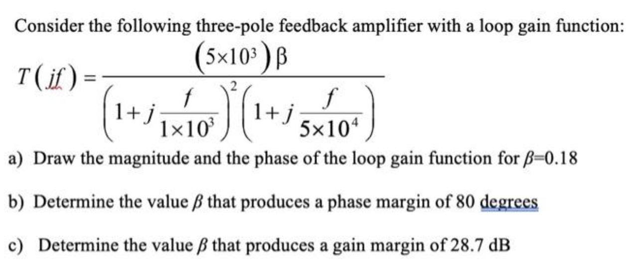 Solved Consider the following three-pole feedback amplifier | Chegg.com