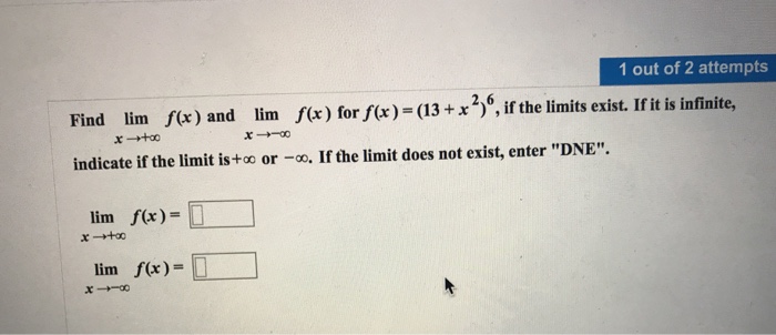 Solved Find lim_x rightarrow +infinity f(x) and lim_x | Chegg.com